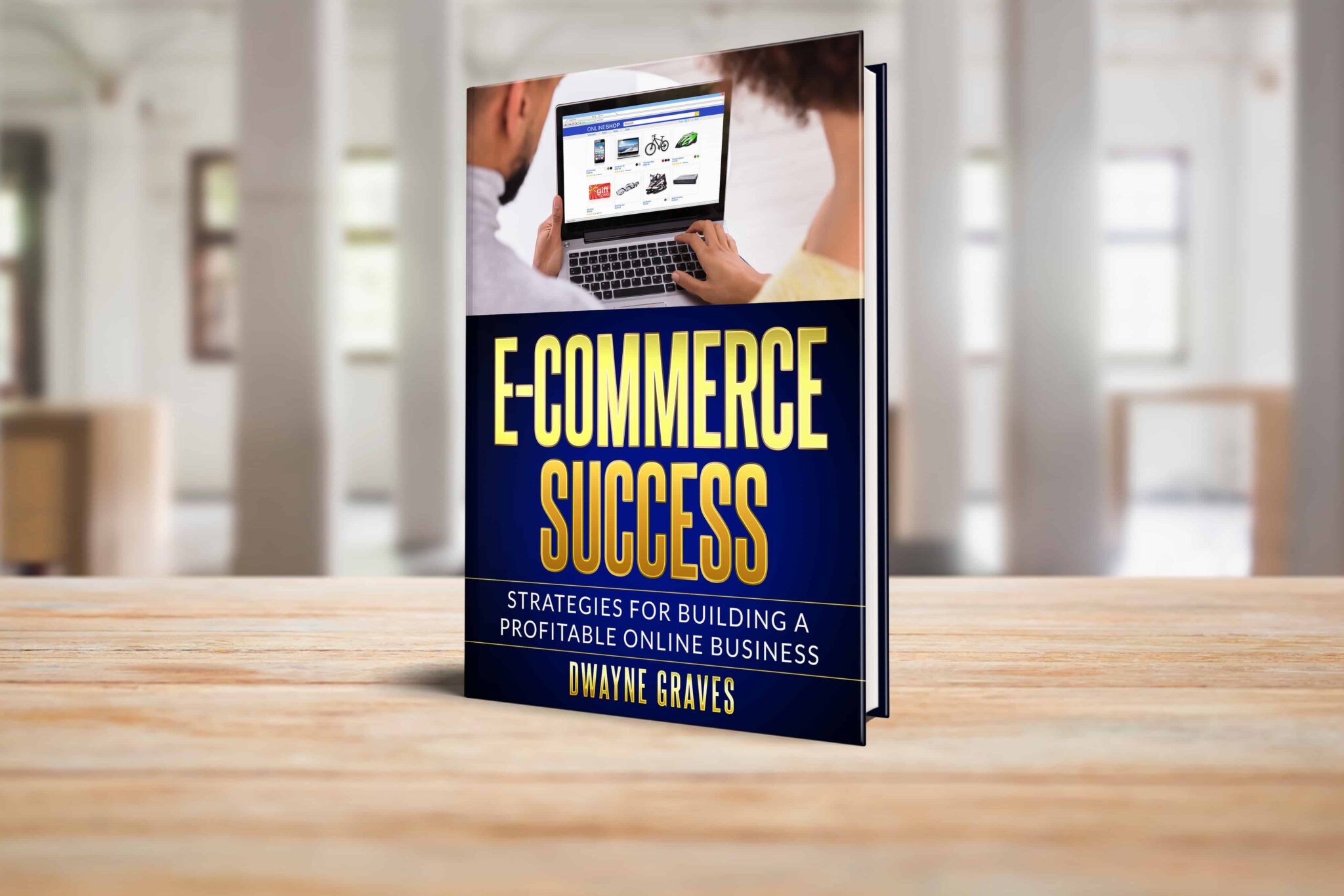 E-Commerce Success: Strategies For Building A Profitable Online ... E-Commerce Success: Strategies For Building A Profitable Online ...
